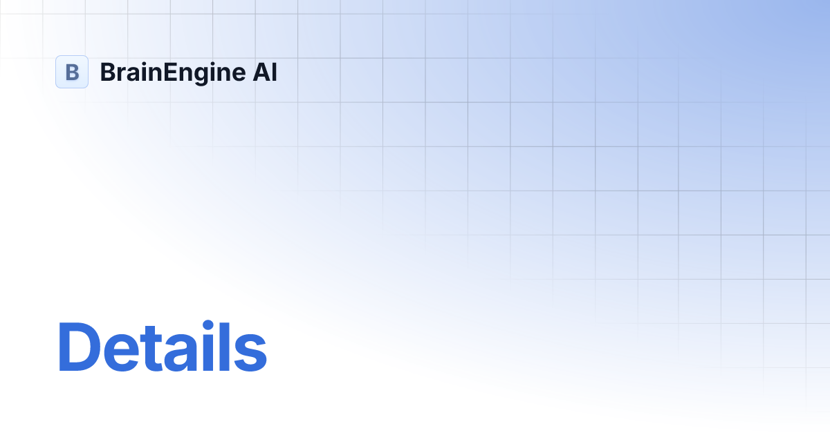 Details | BrainEngine AI